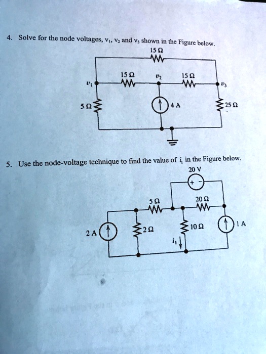 4. Solve for the node voltages, V1, V2 and v3 shown in the Figure below. 5? 15 ? W 15 ? 15 ? 2 W ...