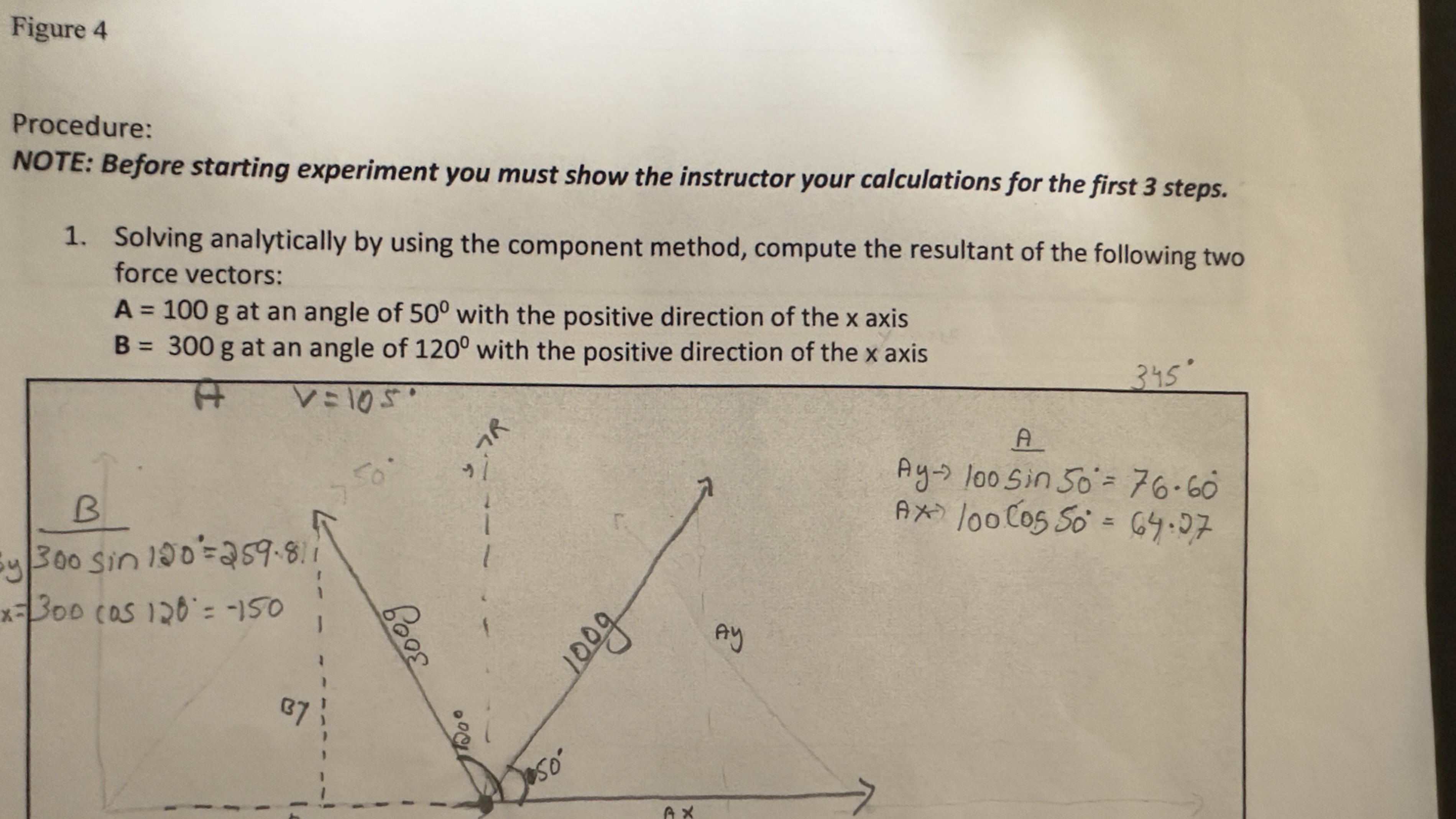 Figure 4 Procedure: NOTE: Before starting experiment you must show the instructor your ...