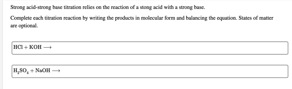 SOLVED: Strong acid-strong base titration relies on the reaction of a ...