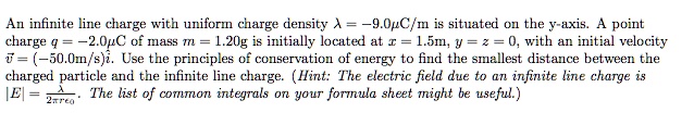 SOLVED:An infinite line charge with uniform charge (ensity 9.OpC /In is ...
