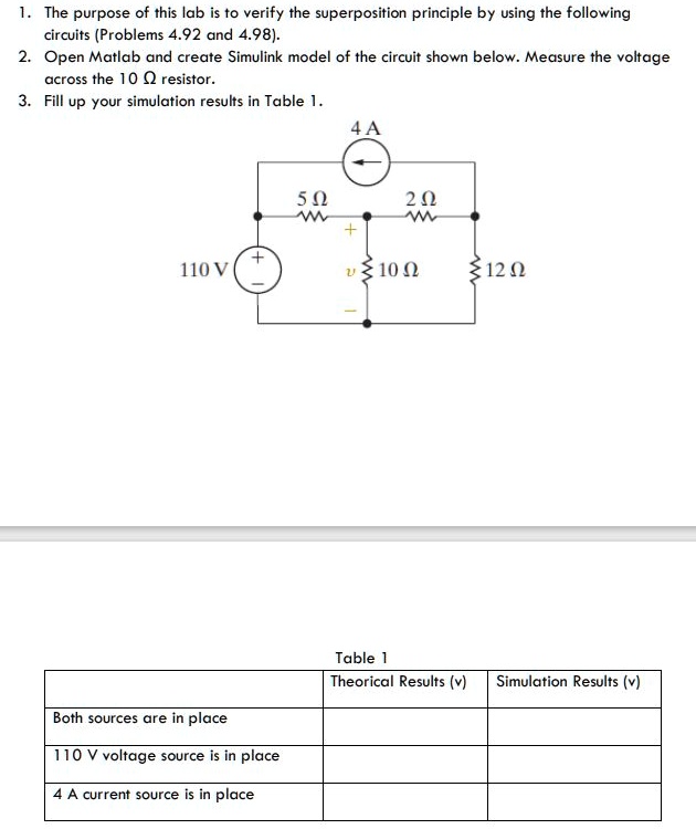 1. The purpose of this lab is to verify the superposition principle by using the following ...