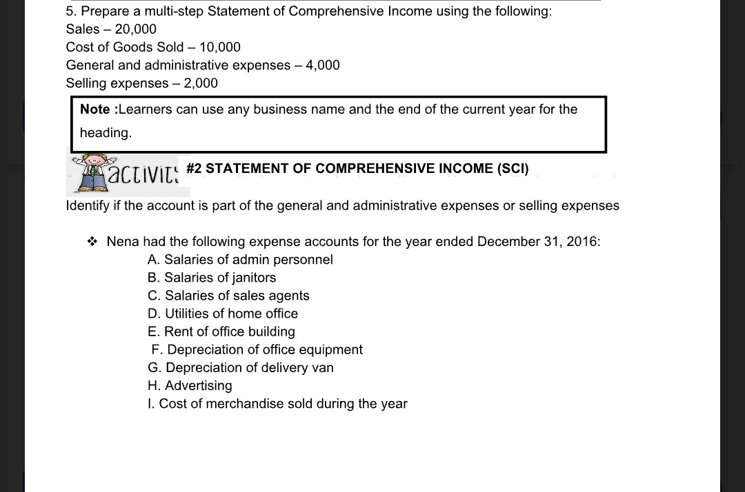 SOLVED: 5. Prepare a multi-step Statement of Comprehensive Income using ...