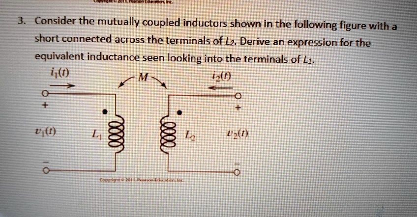 SOLVED: Consider the mutually coupled inductors shown in the following ...
