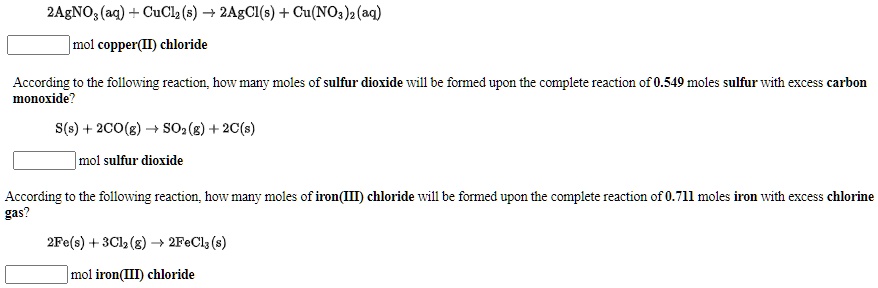 SOLVED: 2AgNO: (aq) CuClz (8) 2AgCl(s) + Cu(NO3)2 (aq) mol copper(II) chloride According to the ...