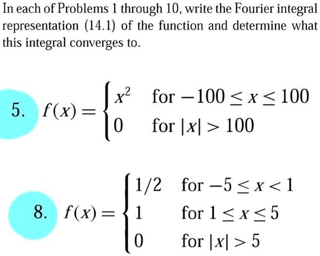 In each of problems through 10write the fourier integral...