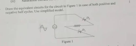 Draw the equivalent circuits for the circuit in Figure 1 in case of ...