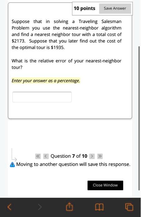 SOLVED: Suppose that in solving the Traveling Salesman Problem, you use ...