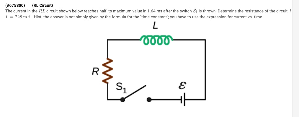 675800 rl circuit the current in the rl circuit shown below reaches ...