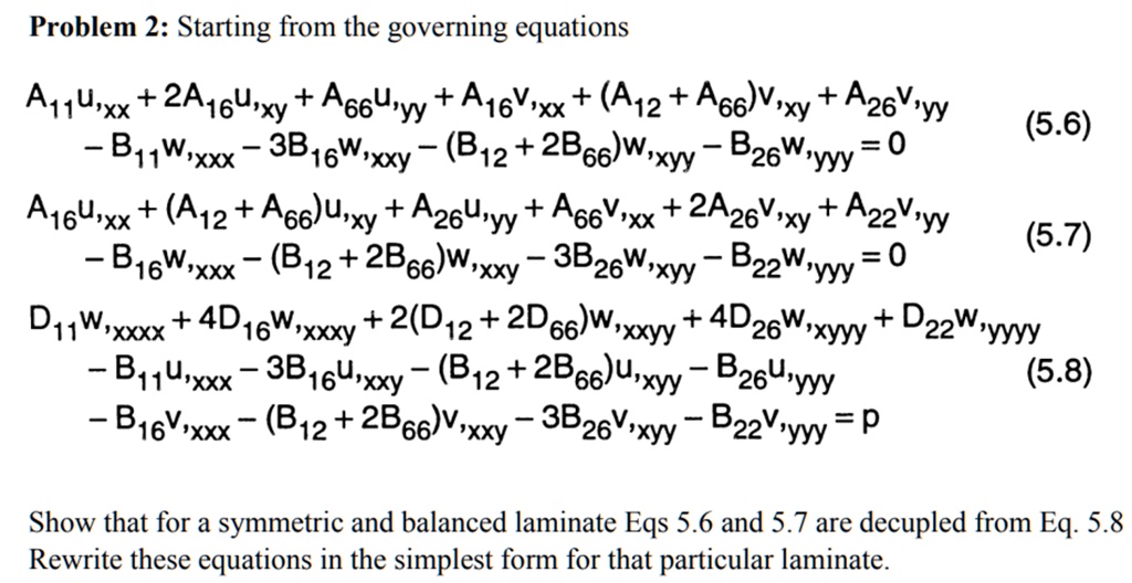 SOLVED: Problem 2: Starting from the governing equations A11U,xx ...