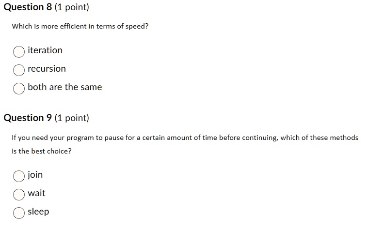 Solved Question 81 Point Which Is More Efficient In Terms Of Speed Iteration Recursion Both