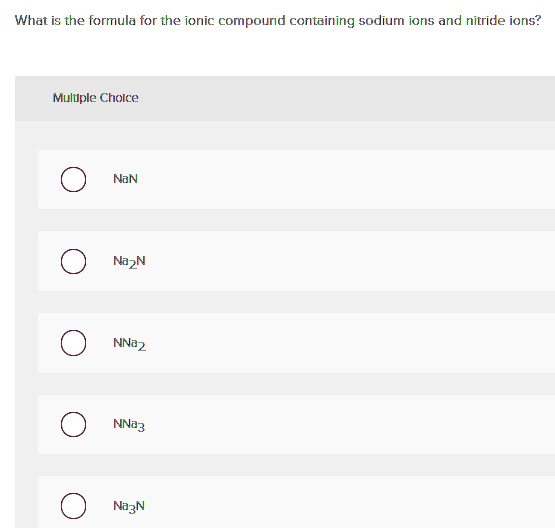SOLVED: What is the formula for the ionic compound containing sodium ...