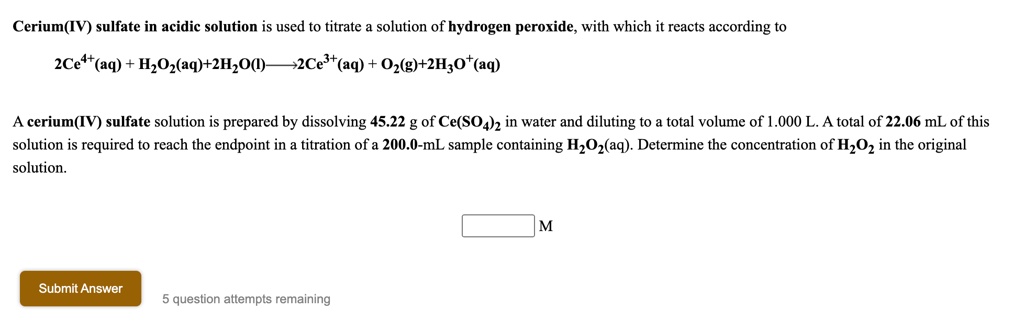 SOLVED: Cerium(IV) sulfate in acidic solution is used to titrate a ...