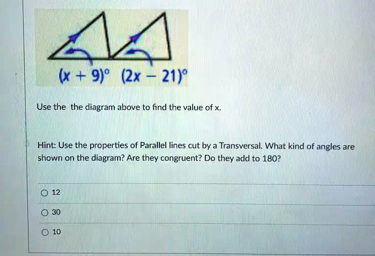 98 2x 218 use the the diagram above to find the value of x hint use the ...