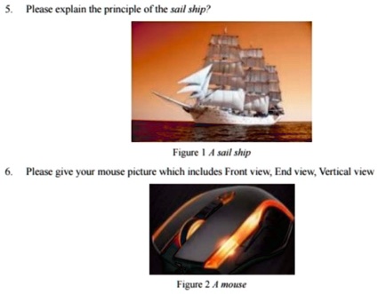 SOLVED: S Please explain the principle of the sail ship? Figure 1 A ...