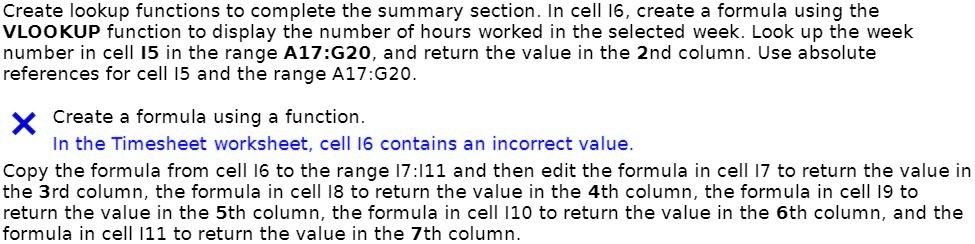 Create lookup functions to complete the summary section. In cell 16, create a formula using the ...