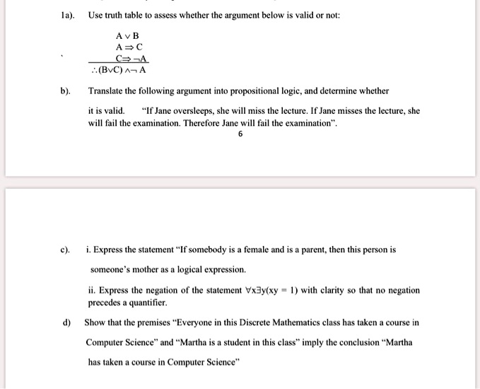 SOLVED: Ia) Use Truth table to assess whether the argument below is valid or not: Av B A3C 0231 ...