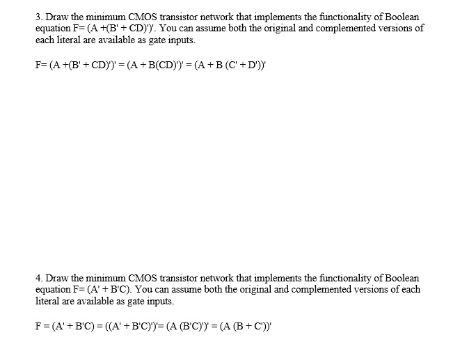 3. Draw the minimum CMOS transistor network that implements the functionality of Boolean ...