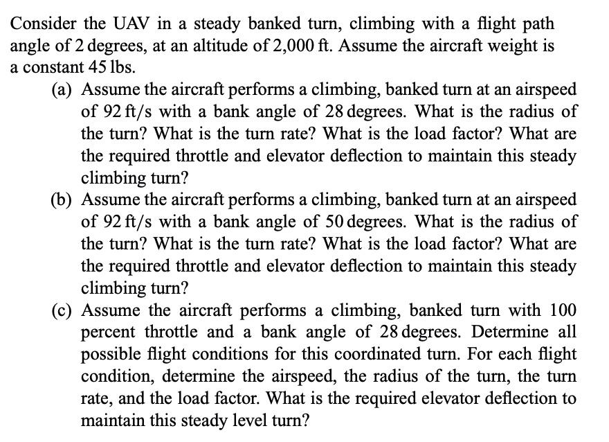 SOLVED: Please show the calculations clearly Consider the UAV in a ...