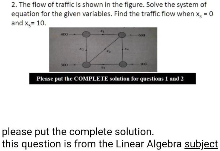 2 the flow of traffic is shown in the figure solve the system of ...