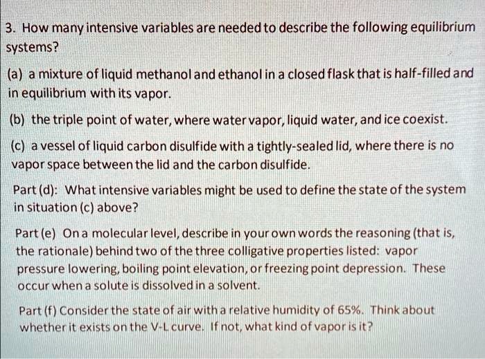 SOLVED: 3. How many intensive variables are needed to describe the ...