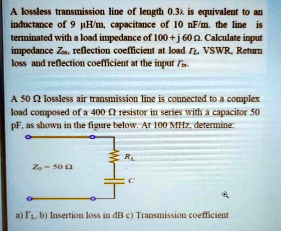 a lossless transmission line of length o3 is equivalent to an ...