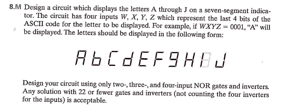 SOLVED: 8.M Design a circuit which displays the letters A through J on ...