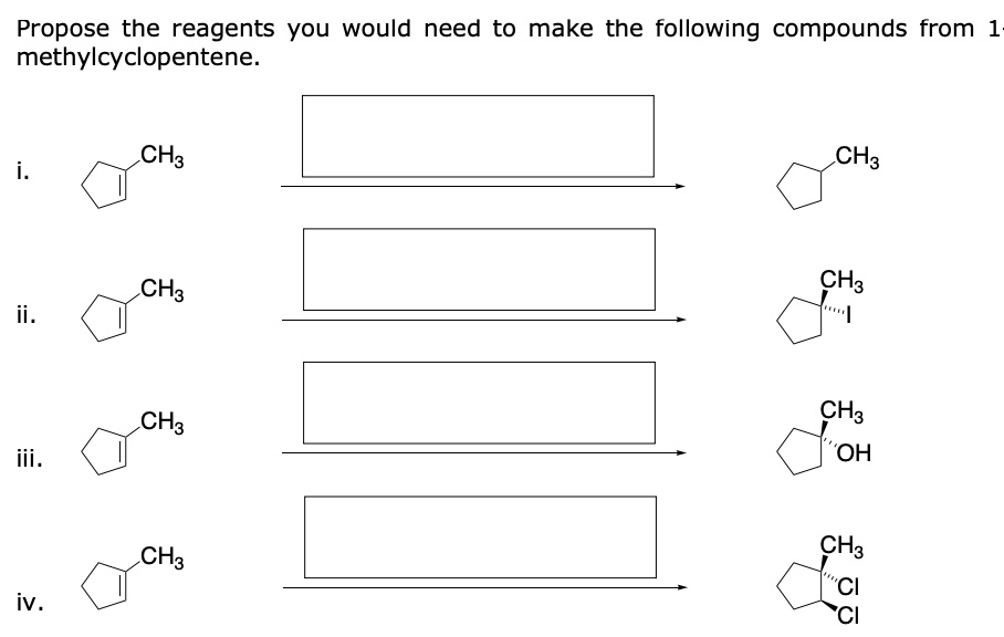 SOLVED: Propose the reagents you would need to make the following ...