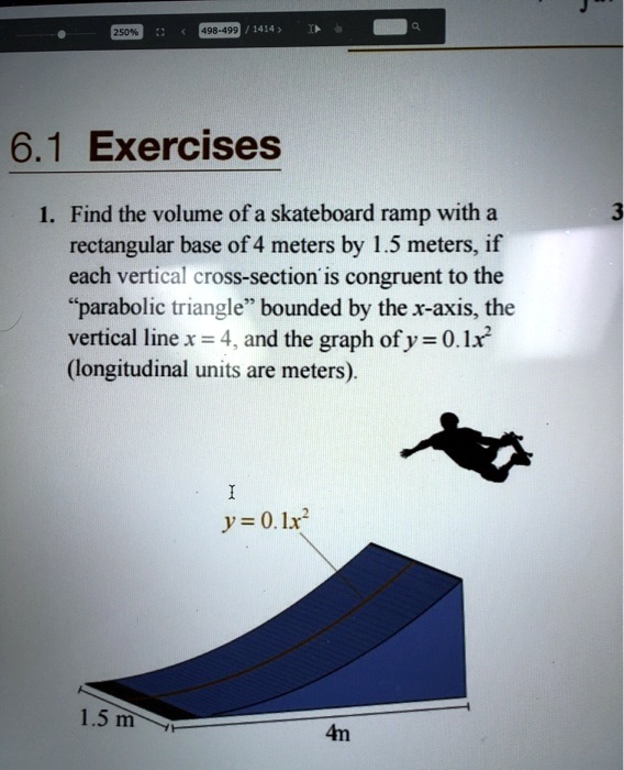Find the volume of a skateboard ramp with a rectangular base of 4 ...