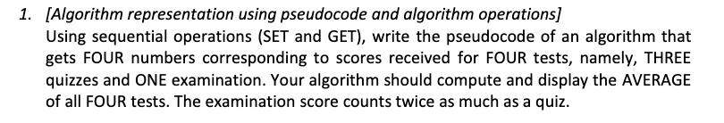Solved Algorithm Representation Using Pseudocode And Algorithm Operations Using Sequential