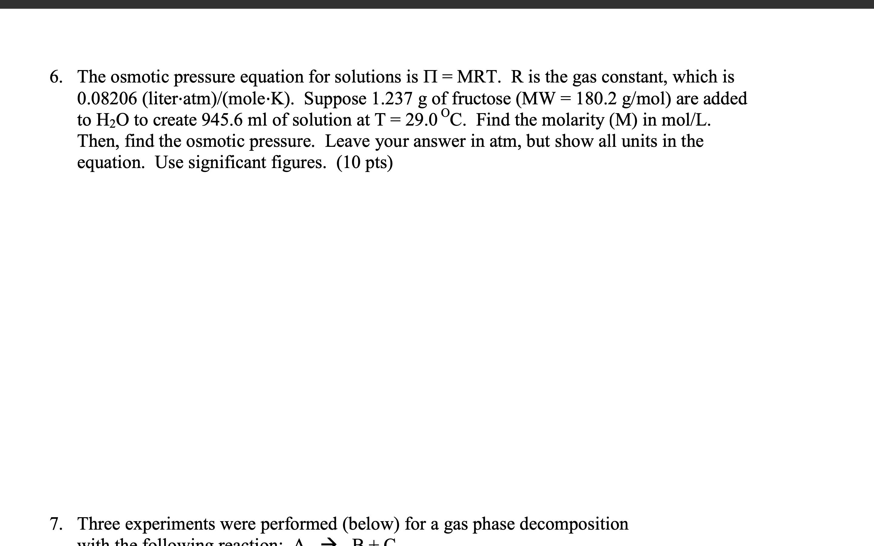 SOLVED: 6. The osmotic pressure equation for solutions is Π=M R T. R is ...