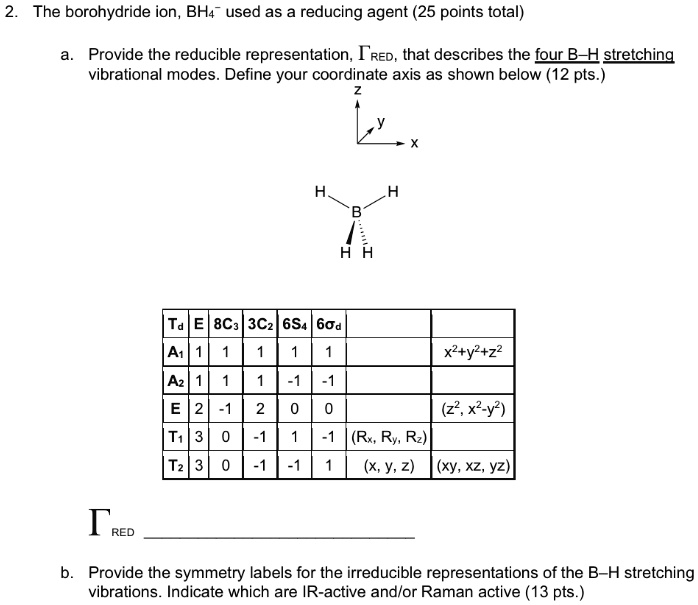 SOLVED: The borohydride ion, BH4 used as a reducing agent (25 points ... SOLVED: The borohydride ion, BH4 used as a reducing agent (25 points ...