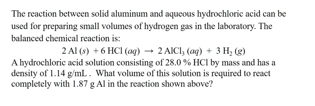 SOLVED:The reaction between solid aluminum and aqueous hydrochloric ...