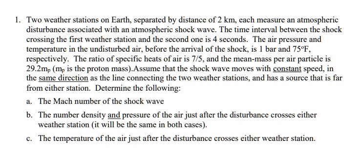 SOLVED: Two weather stations on Earth, separated by a distance of 2 km ...