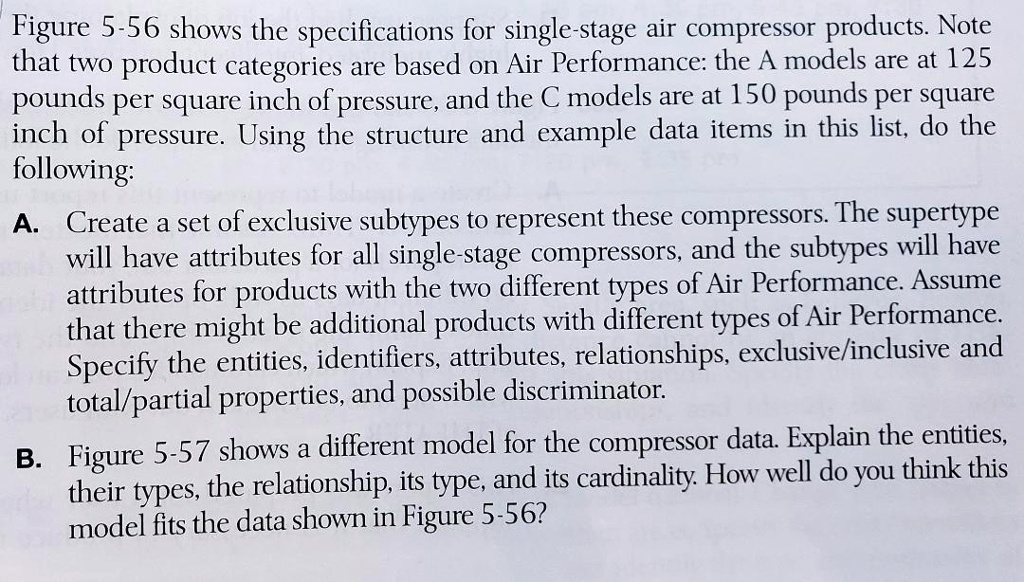 Figure 5-56 shows the specifications for single-stage air compressor products. Note that two ...