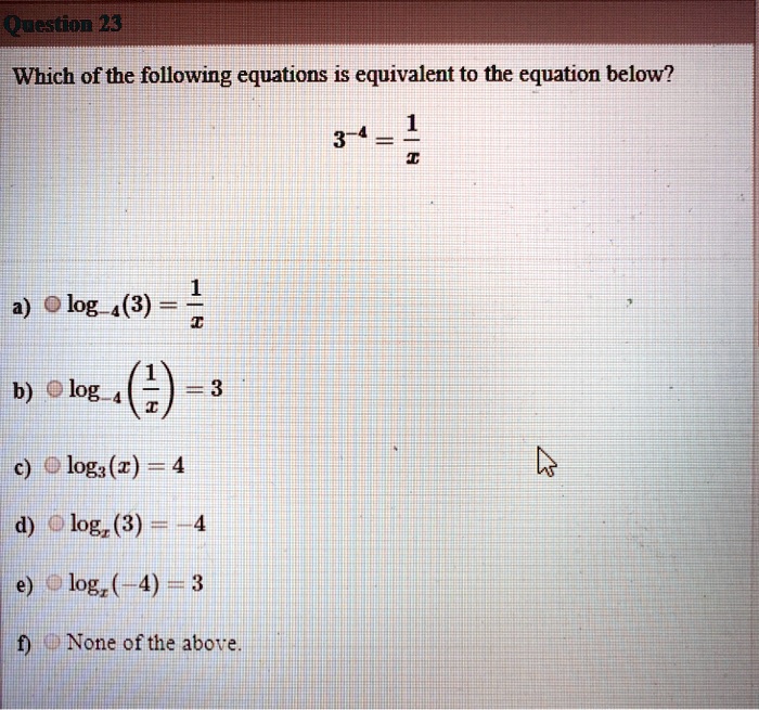 SOLVED: QHelmg Which of the following equations is equivalent to the equation below? 374 = 1 a ...