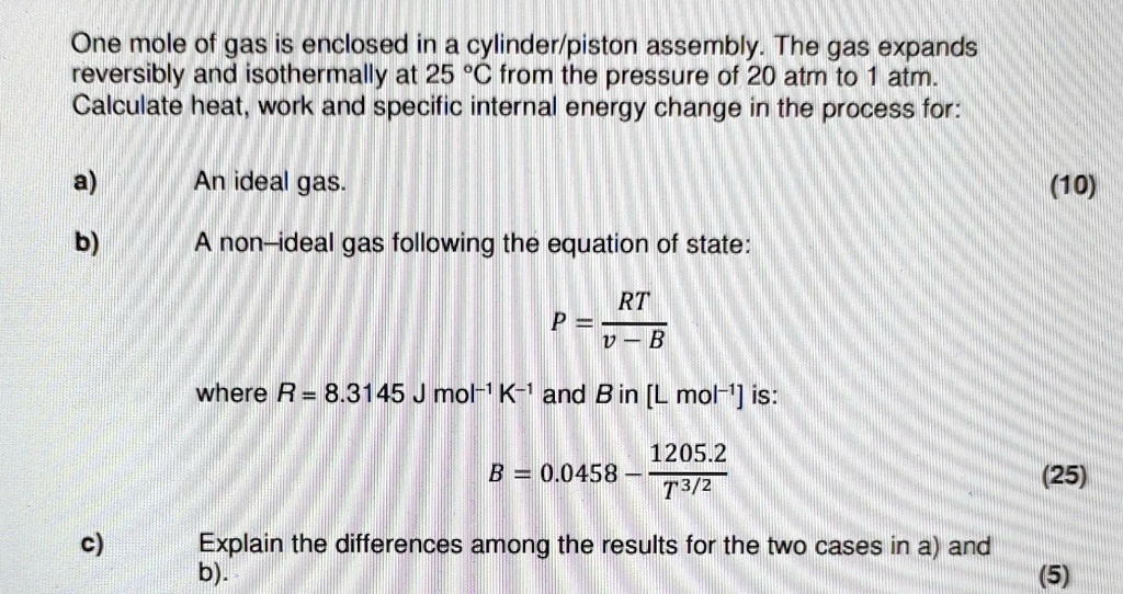 SOLVED: One mole of gas is enclosed in a cylinder/piston assembly. The gas expands reversibly ...