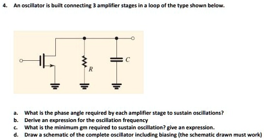 SOLVED: An oscillator is built by connecting 3 amplifier stages in a ...
