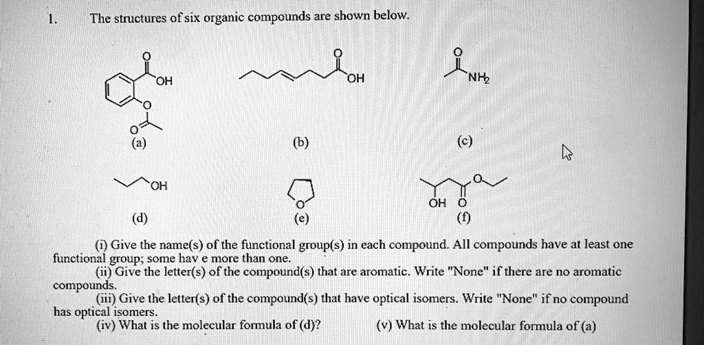 1. The structures of six organic compounds are shown below. OH OH (d ...
