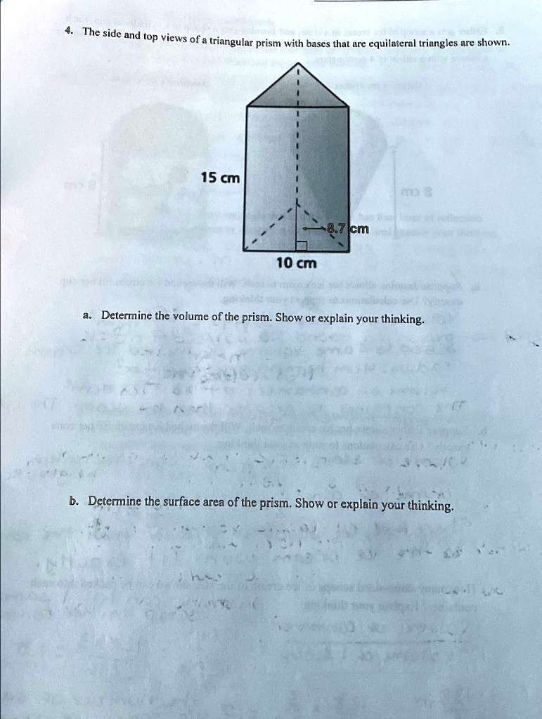 4. The side and top views of a triangular prism with bases that are ...