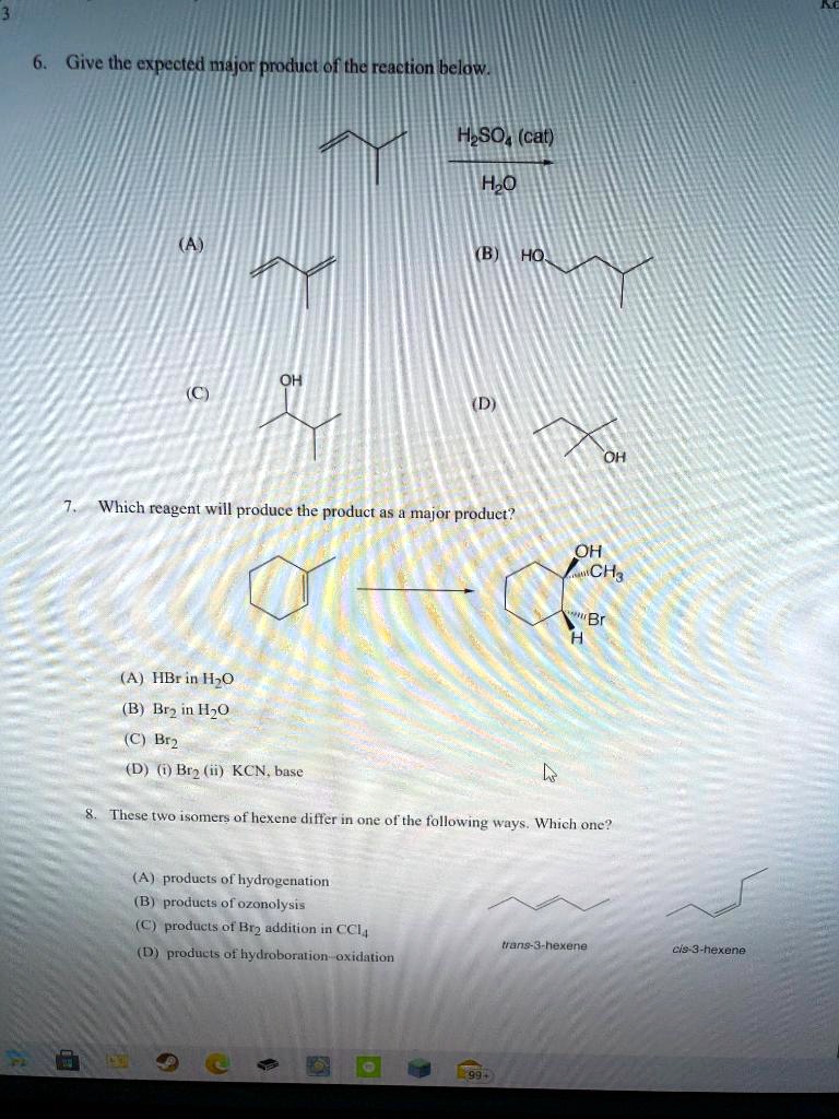 SOLVED:Give the expected major prodilct of (he reaction below. H28O ...