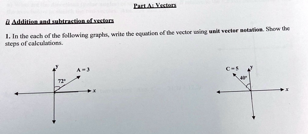 i) Addition and subtraction of vectors Part A: Vectors 1. In the each ...