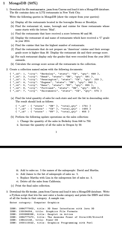 SOLVED: Download the file restaurants.json from Canvas and load it into a MongoDB database. The ...