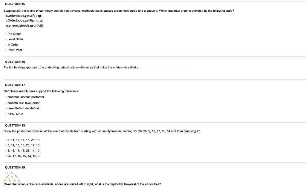 SOLVED: QUESTION 15 Suppose xOrder is one of our binary search tree ...