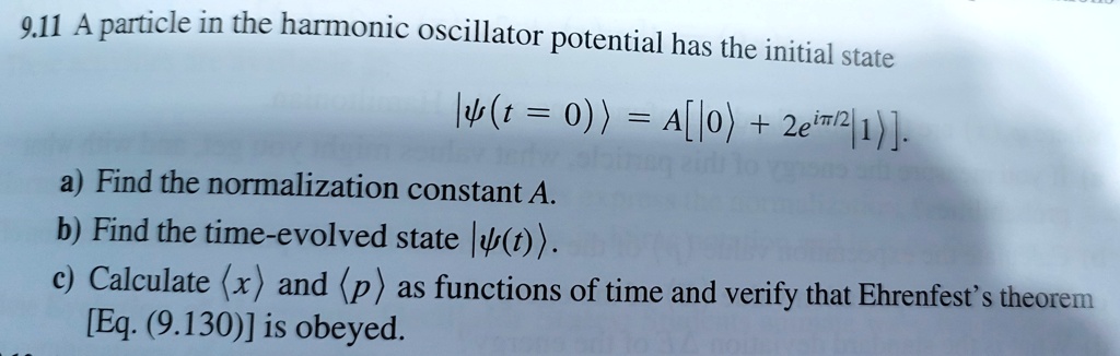 911 a particle in the harmonic oscillator potential has the initial state psi t0 a find the ...