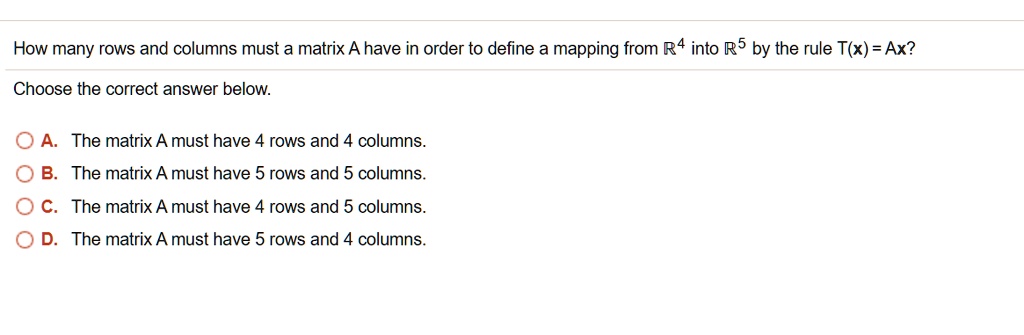 How Many Rows And Columns Must A Matrix A Have In Ord SolvedLib