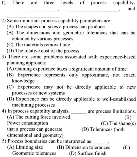 1) There are three levels of process capability: 2) Some important ...
