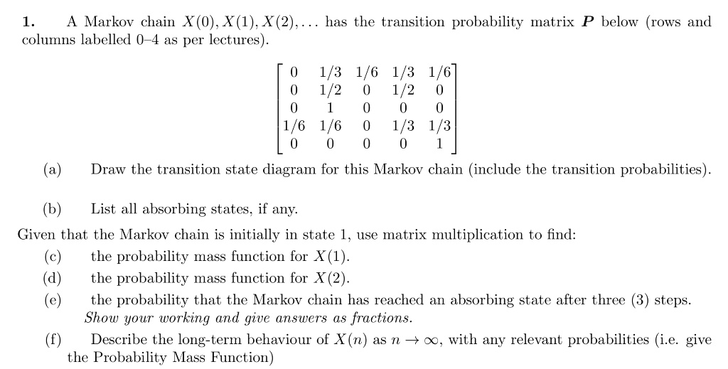 markov chain x0x1x2 columns labelled 0 4 as per lectures has the transition probability matrix p ...