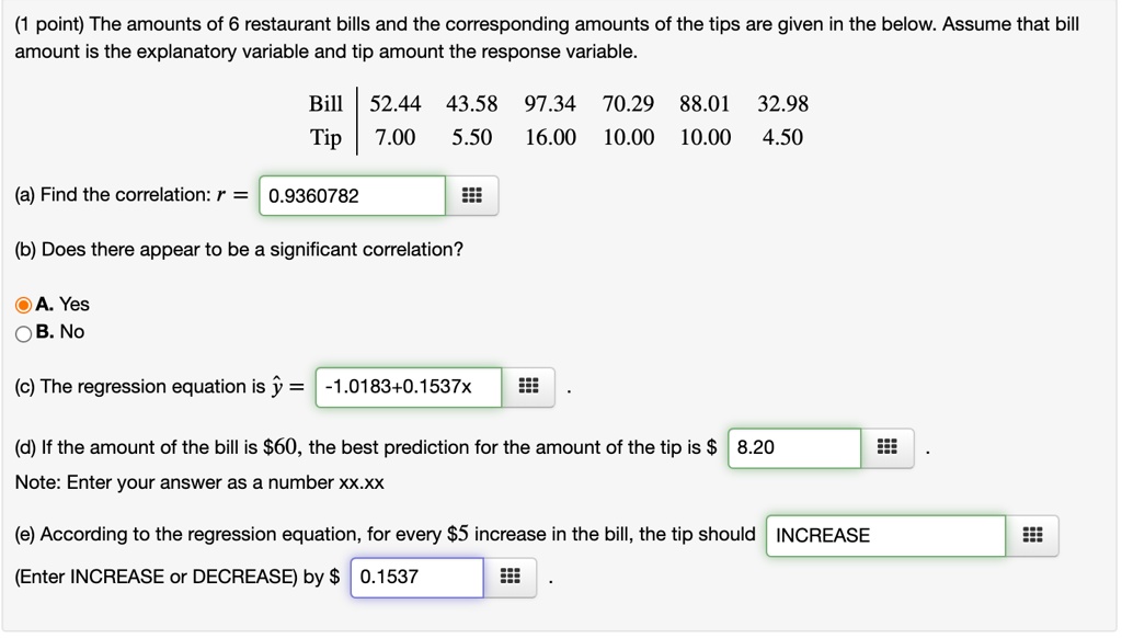 (1 point) The amounts of 6 restaurant bills and the corresponding ...