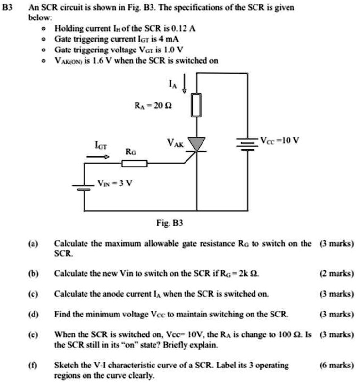b3 an scr circuit is shown in figb3the specifications of the scr is given below holding current ...
