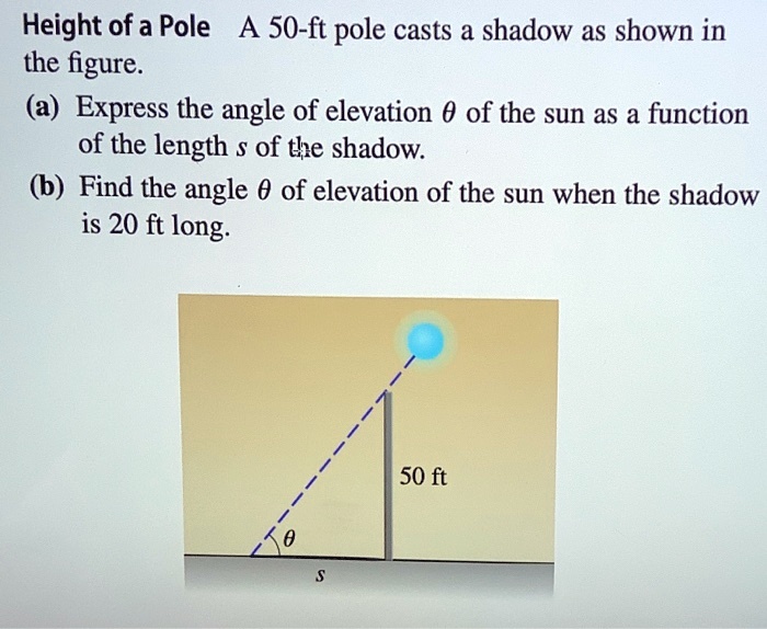 height of a pole 50 ft pole casts a shadow as shown in the figure a ...